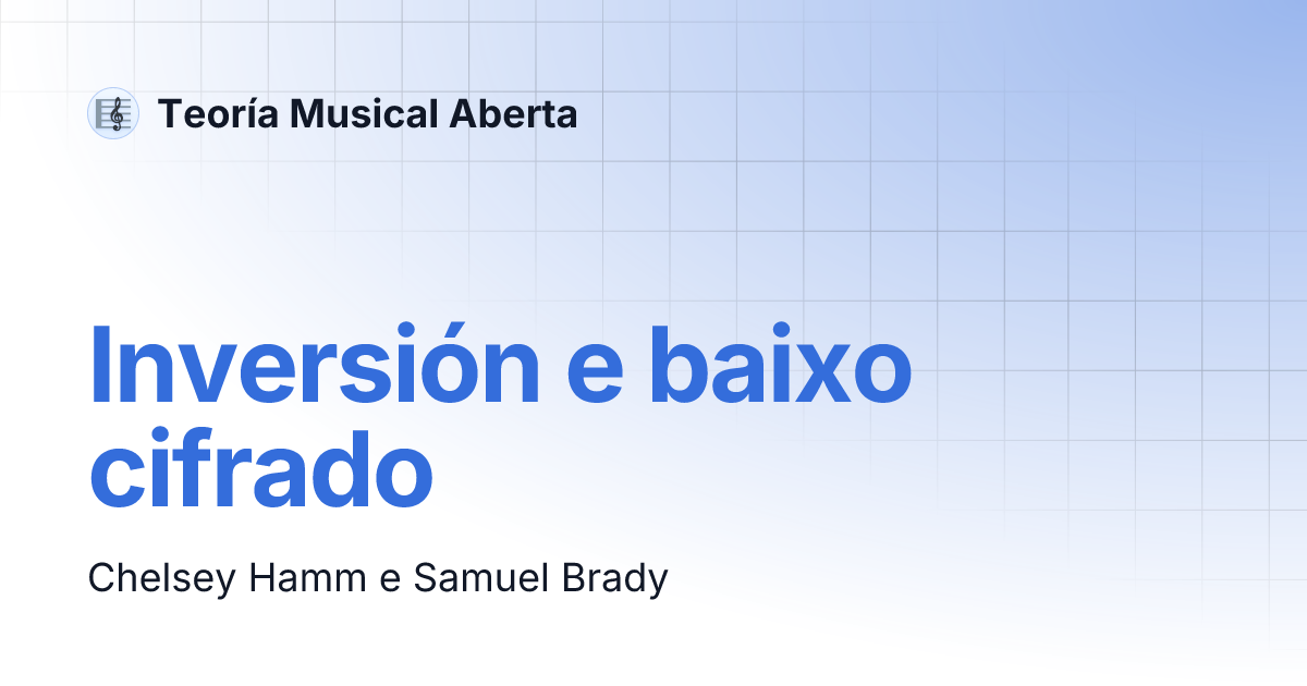 Inversión e baixo cifrado | Teoría Musical Aberta